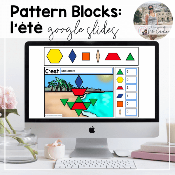 Grade 1 French Math: Summer Pattern Blocks | Google Slides - La Classe ...