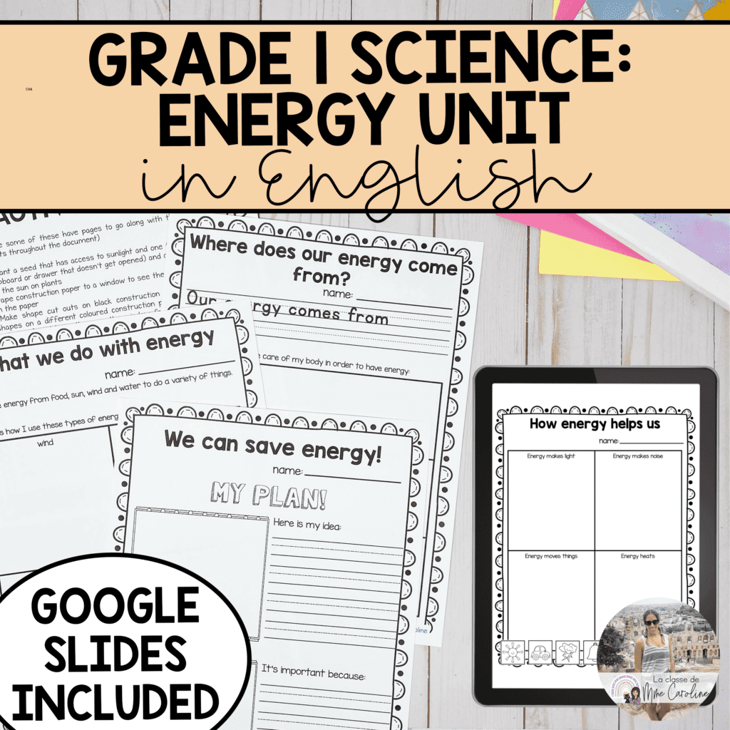 Grade 1 Energy in our Lives Science Unit in ENGLISH - La Classe de Mme ...